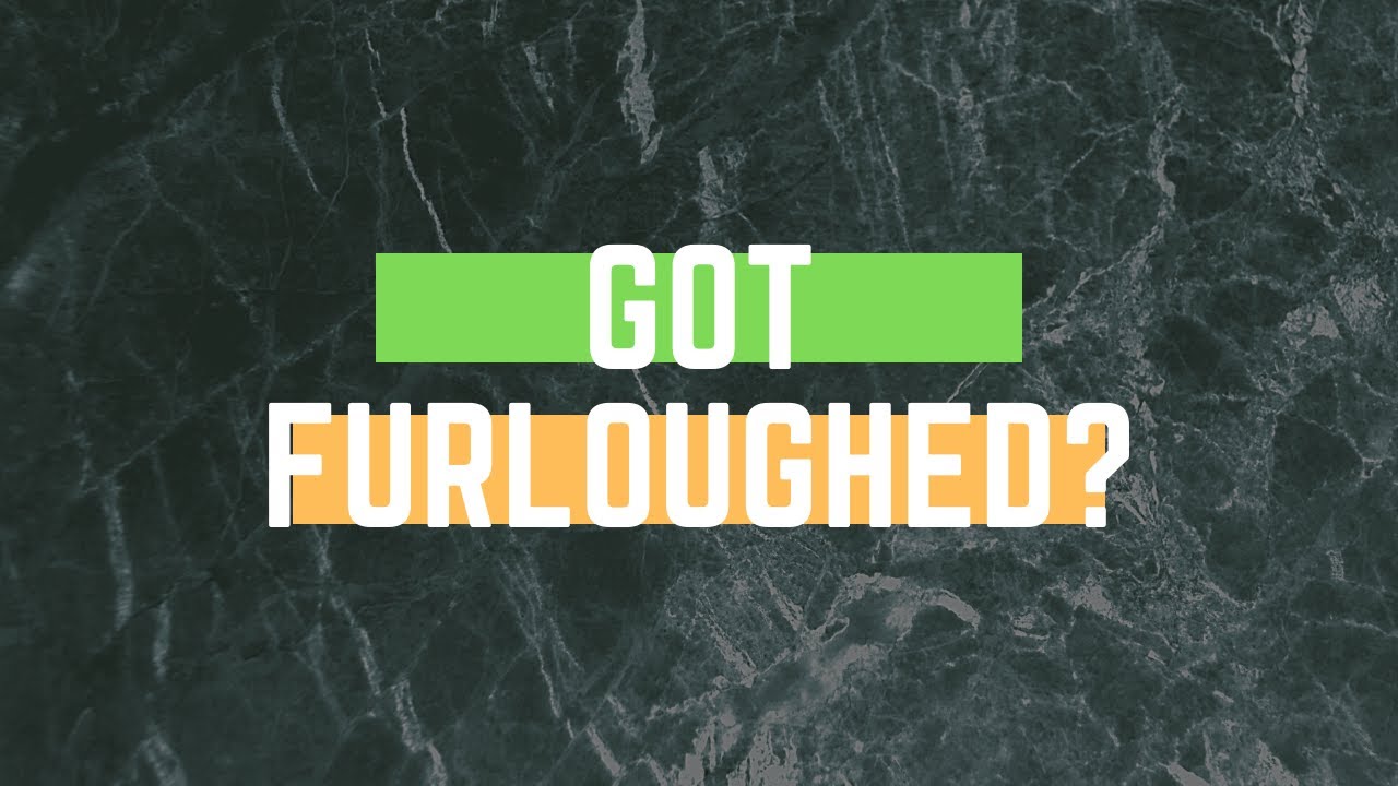 Got furloughed? Here's what it means, and what to do - YouTube