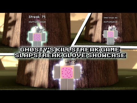 Slapstreak Glove Showcase (Gh0sty's Killstreak Game) #2 - YouTube