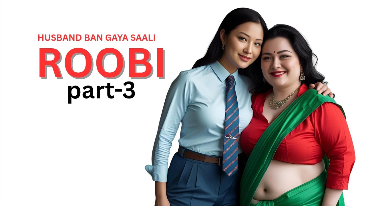 Roobi - part 3 - YouTube