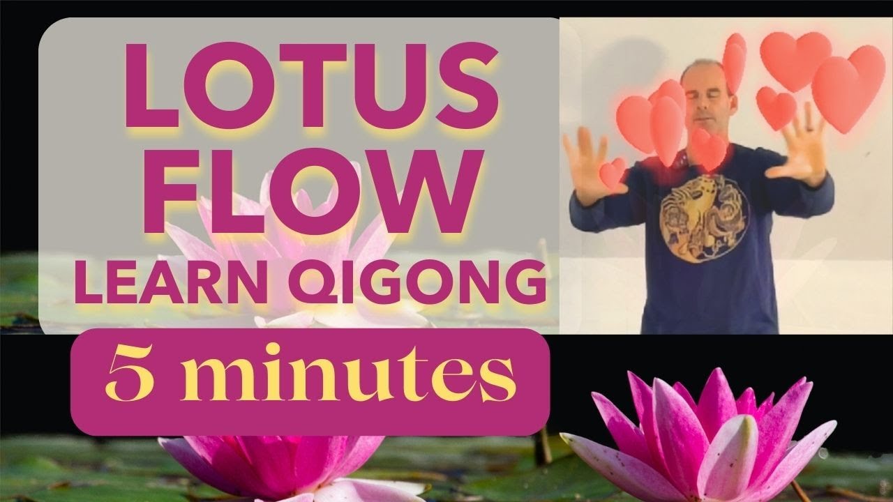 Learn Qigong - 'Lotus Flow' - with Christopher (5 minute Qigong ...