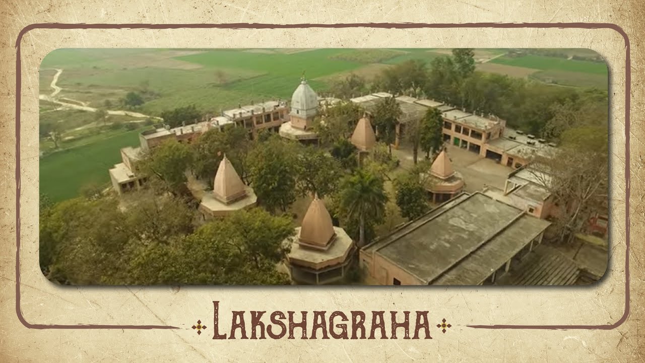 Lakshagraha - Pandavas Historical Abode, लाक्षागृह - पांडवो का ऐतिहासिक ...