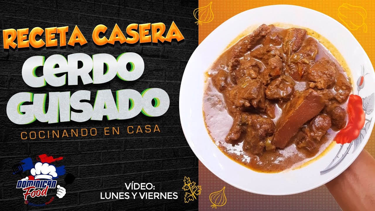 RECETA: Cerdo Guisado l Cocinando en Casa 🏠🇩🇴 - YouTube