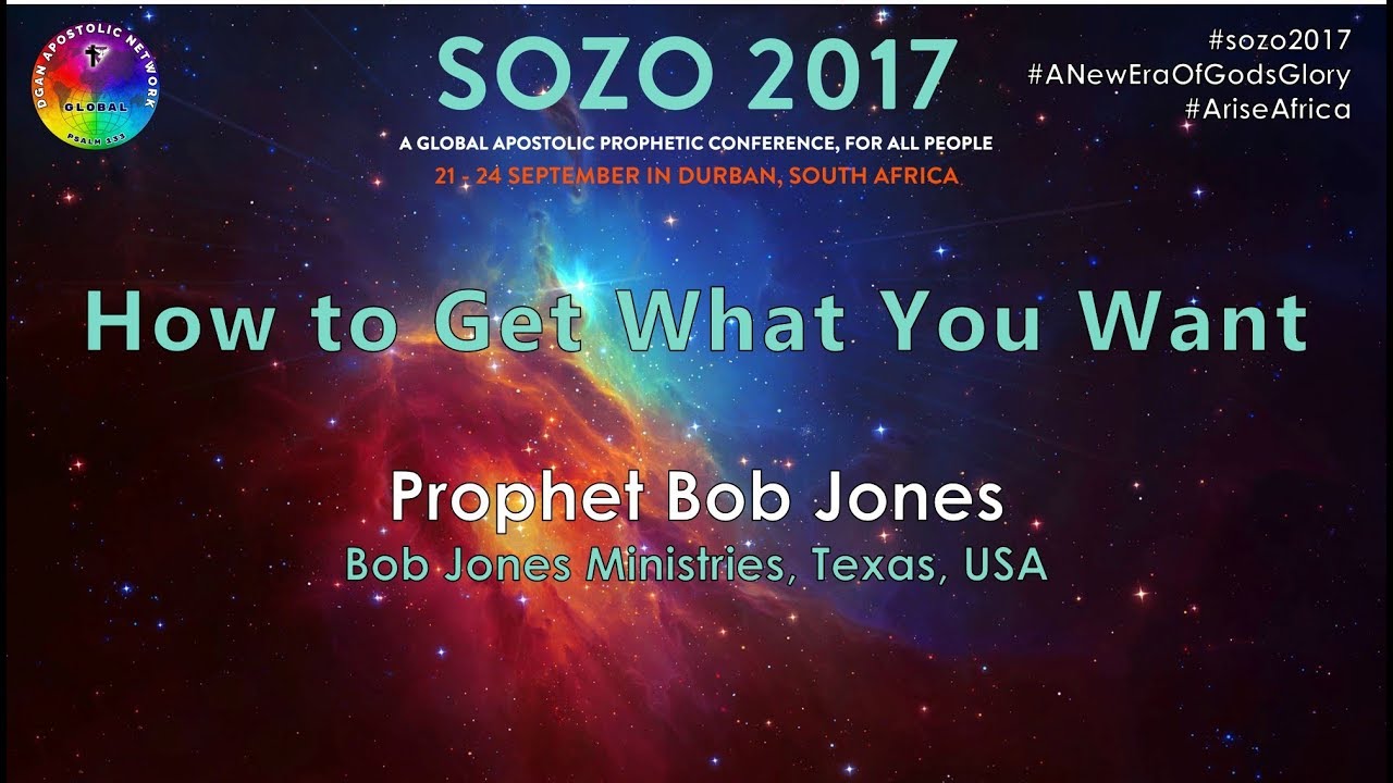 SOZO 2017: Session 3 - Prophet Bob Jones (Sat, 9am) - YouTube
