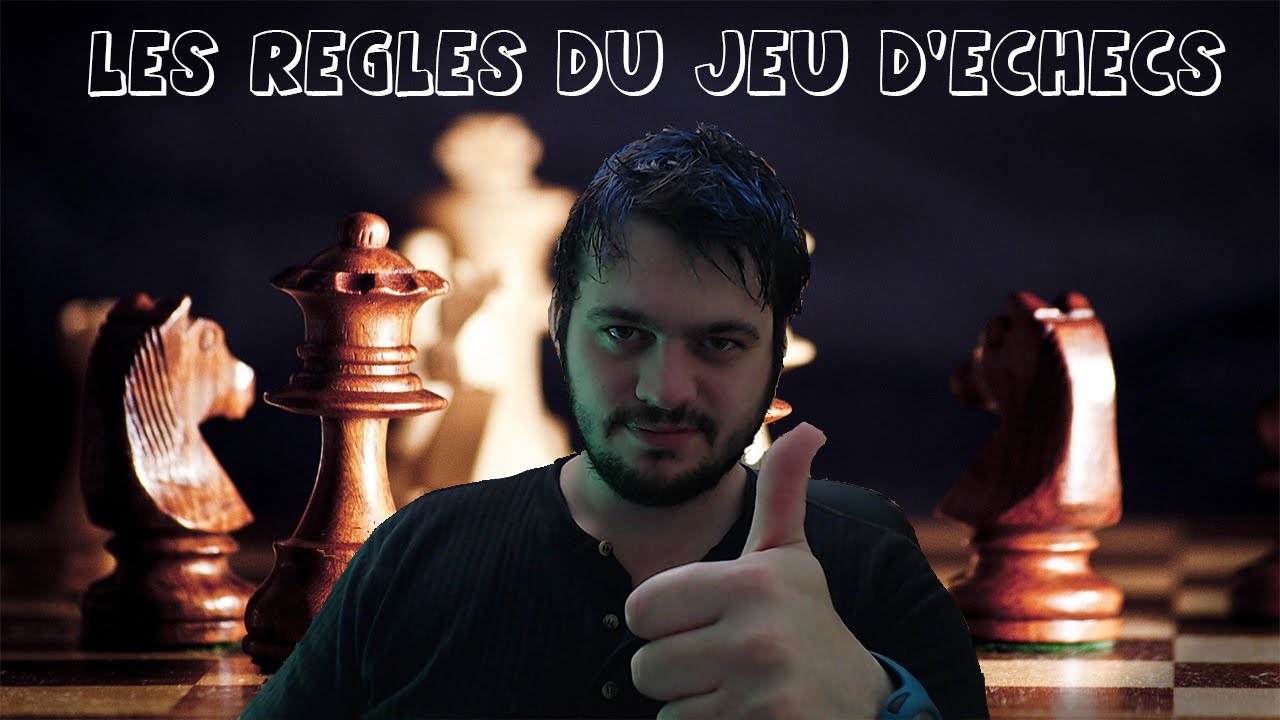 Les règles du jeu d'échecs pour débutants - YouTube