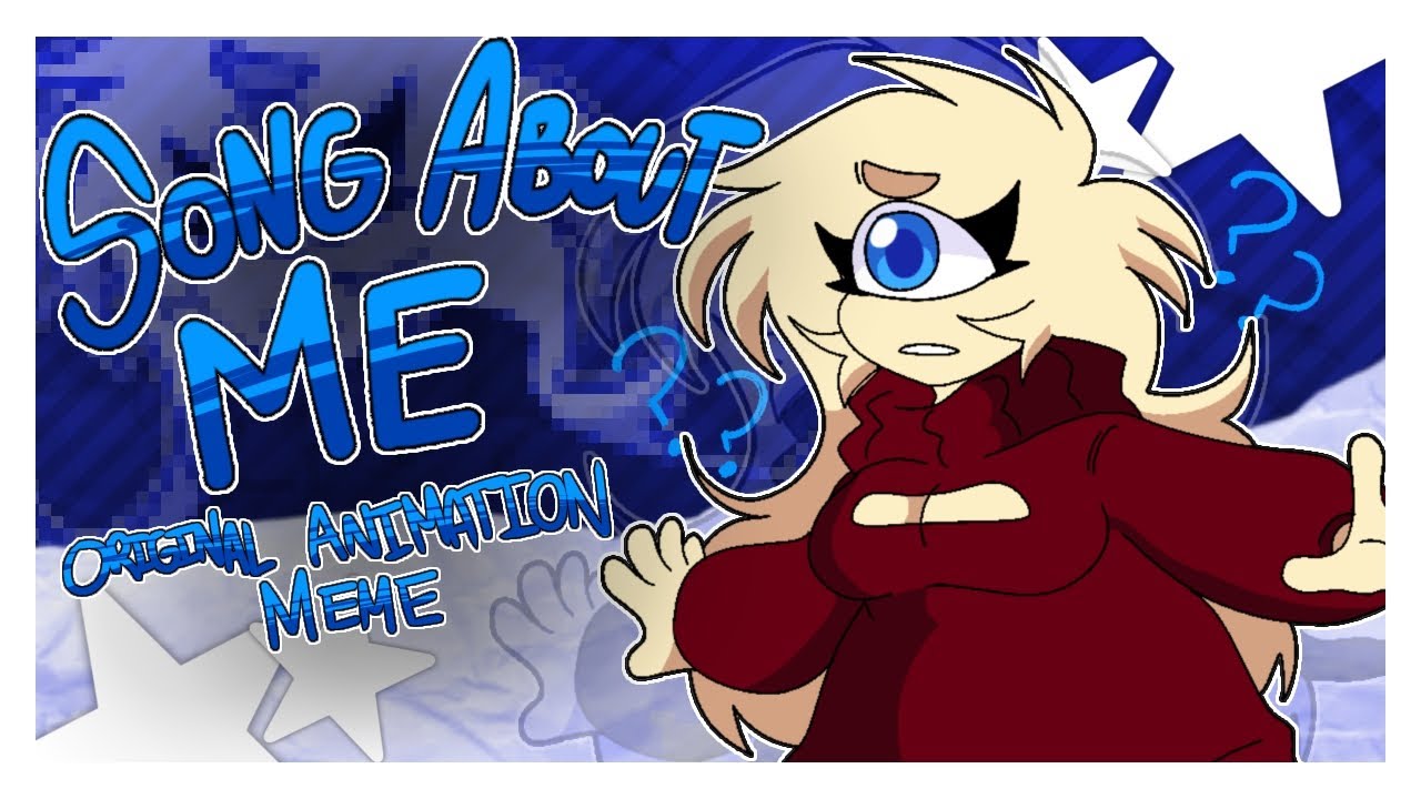 Song About Me || Original Animation Meme (FlipaClip) - YouTube