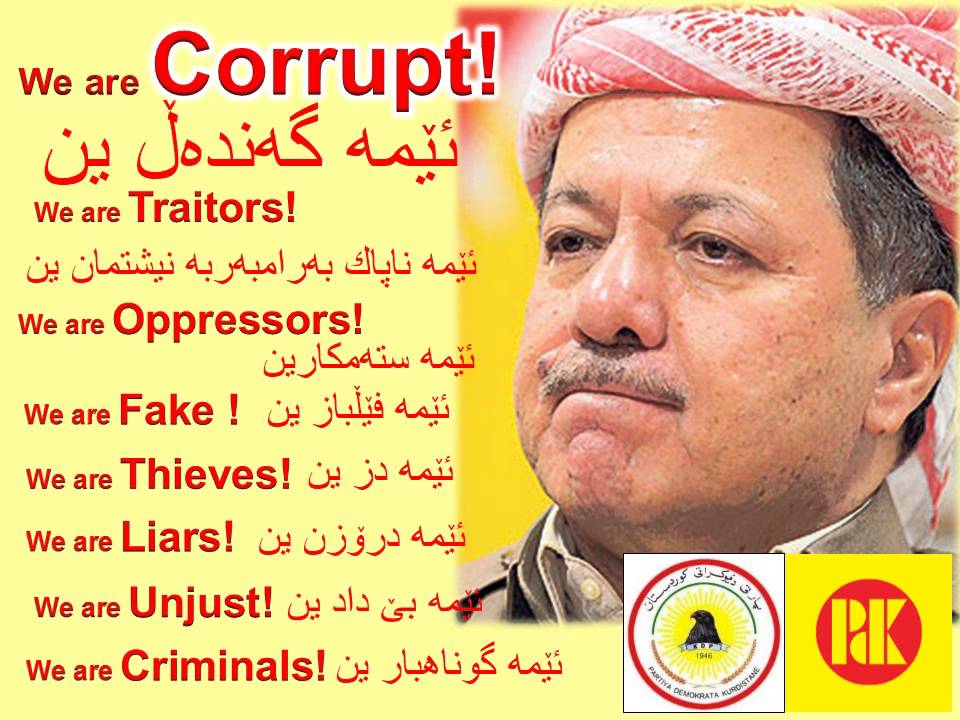 بارزانى گەندەڵ Barzani Corrupt, ISIS, Kurdistan, Erbil, Zakho, Dohuk ...