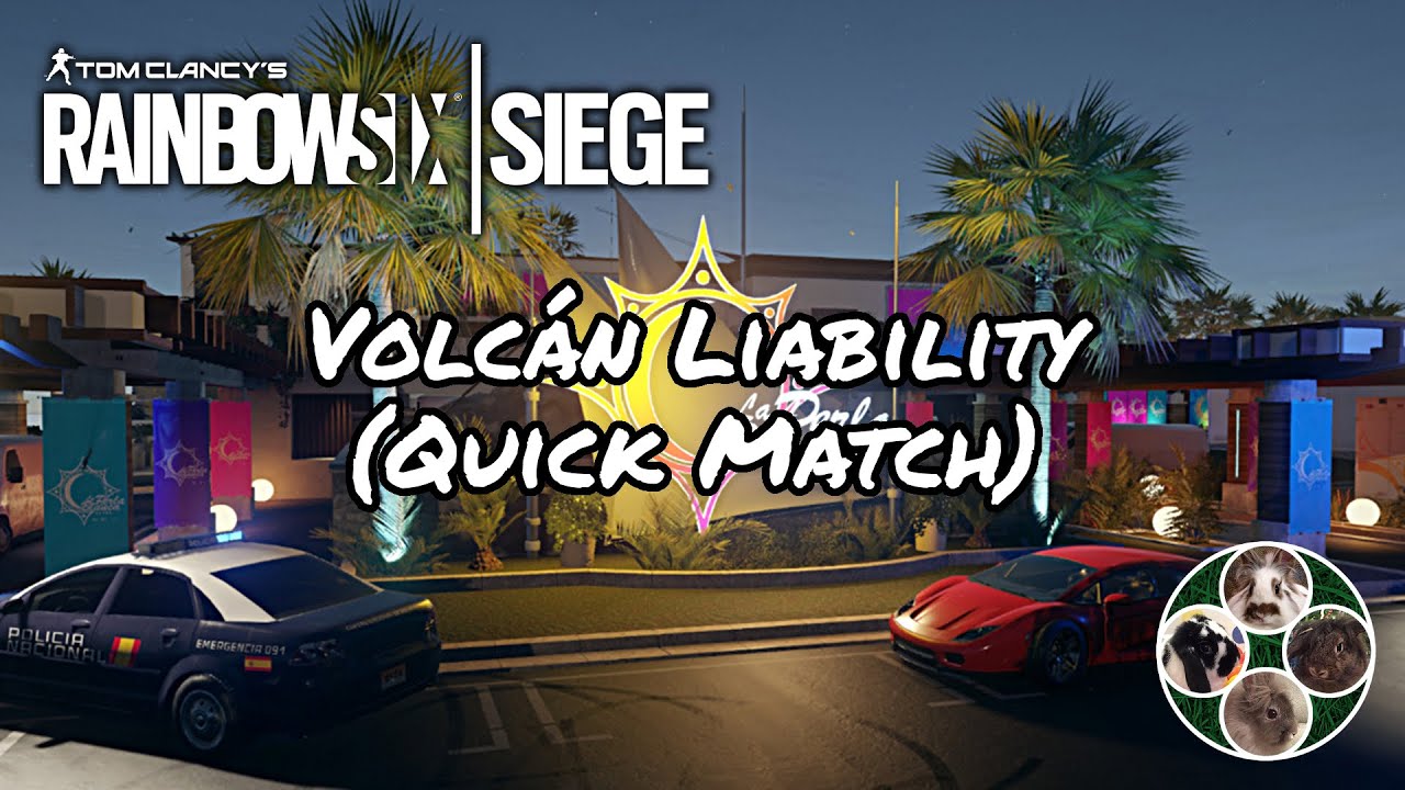 Rainbow Six Siege (Quick Match) - Volcán Liability - YouTube