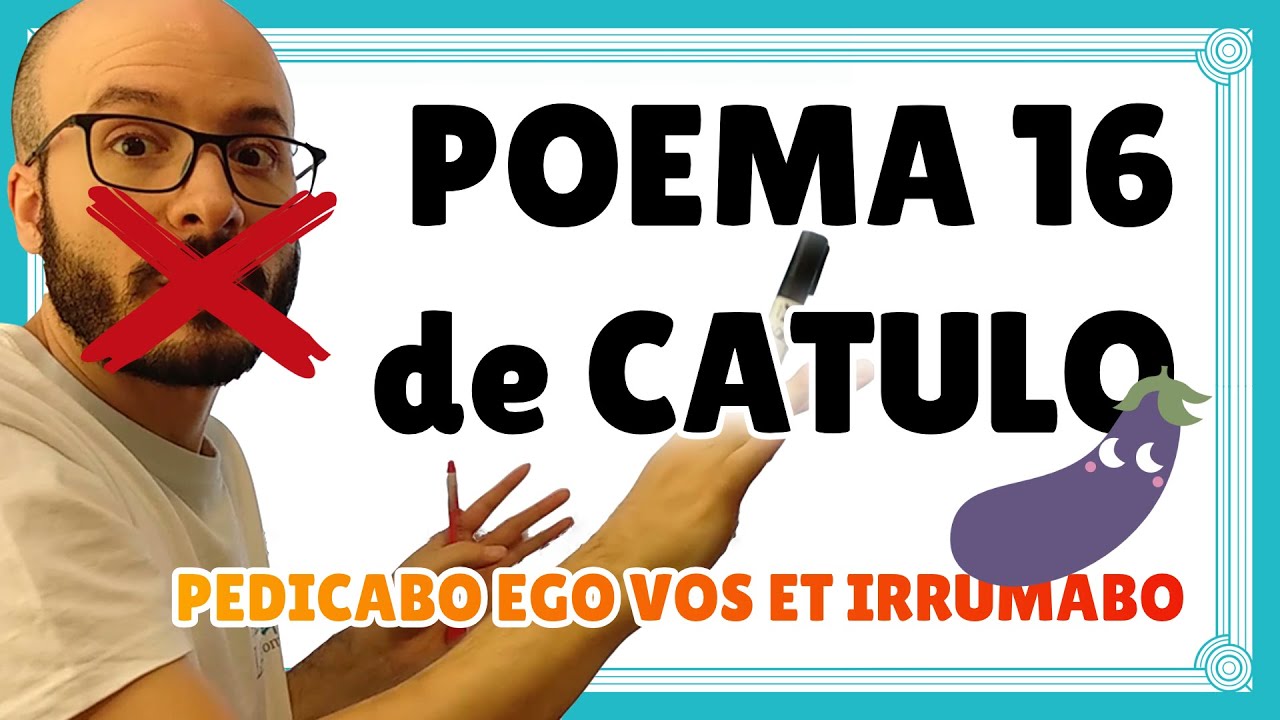 CATULO: poema 16 🍆🥒 PEDICABO ego vos et IRRUMABO - YouTube
