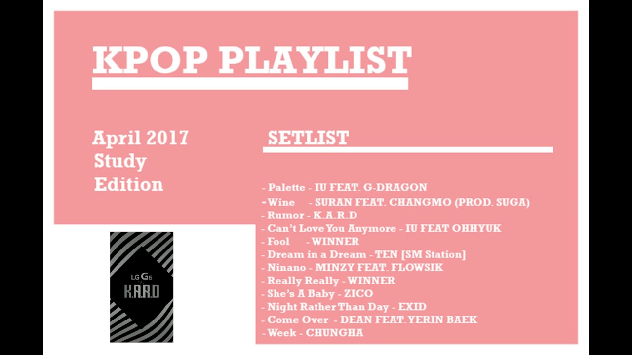 K-Pop Study Playlist: April 2017 Edition - YouTube