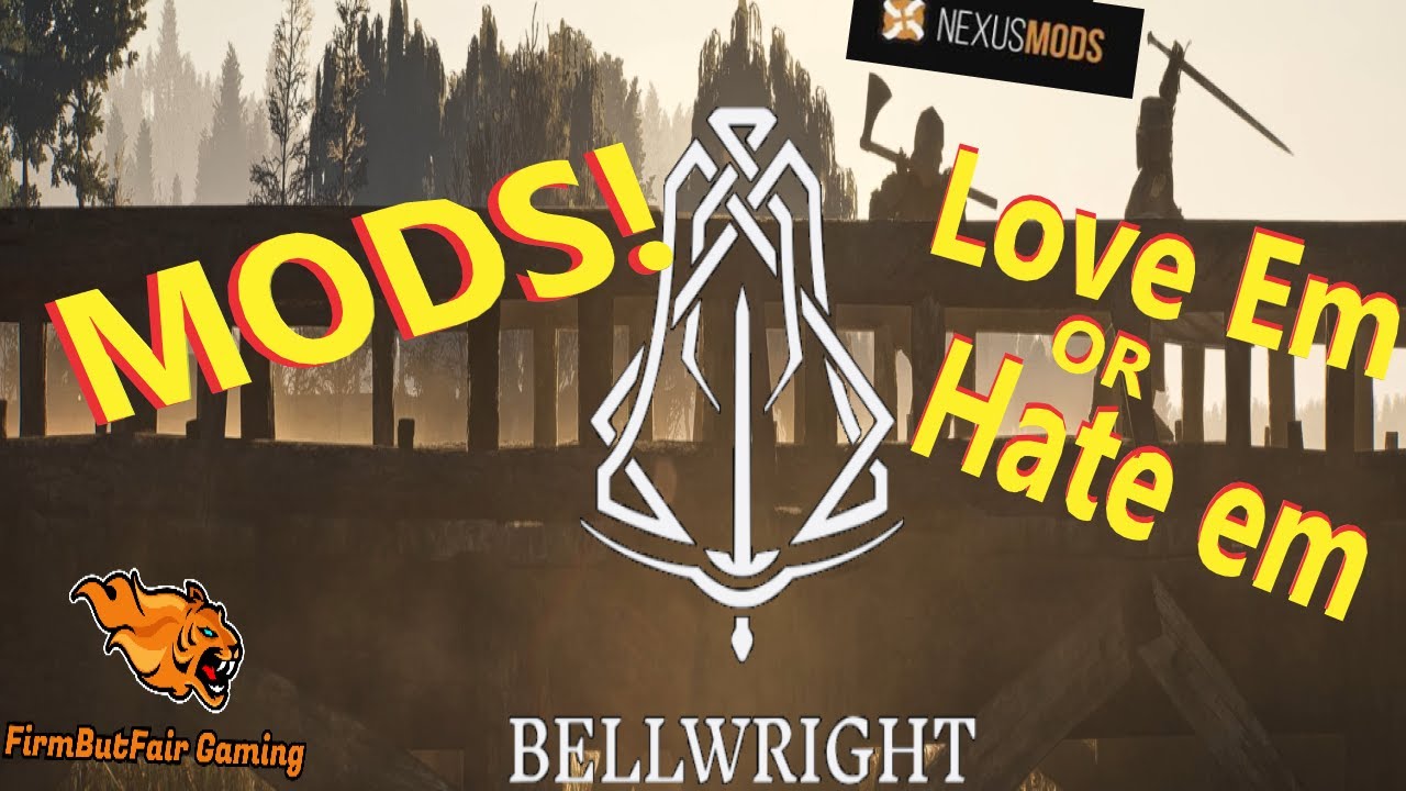 BellWright - Mods - The Good, The Awesome, The Almighty - YouTube