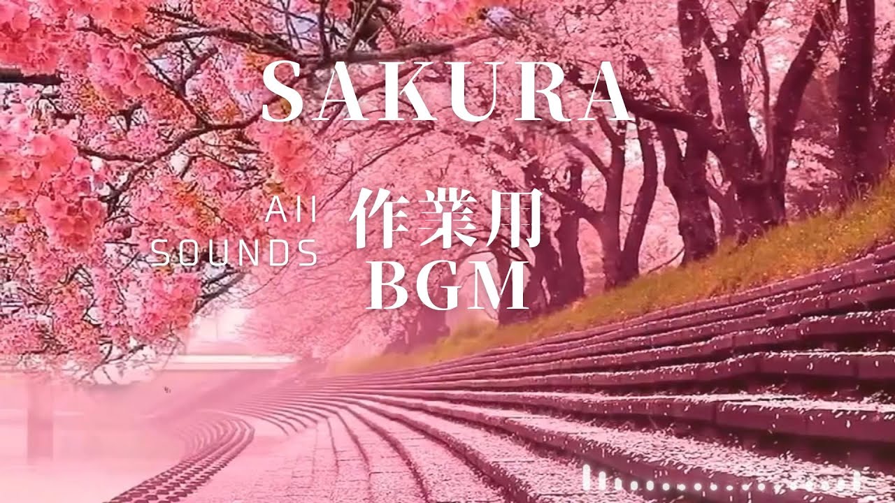 作業用BGM | sakura | 桜 | piano - YouTube