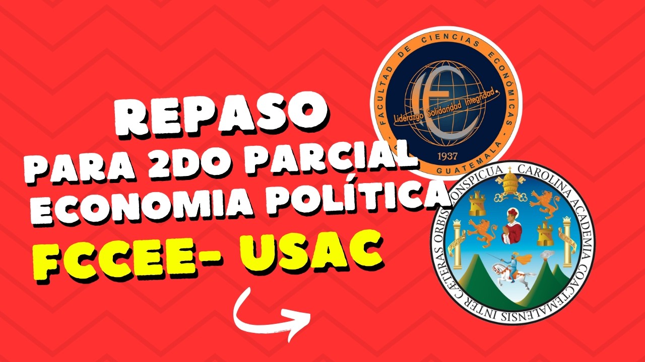 Material de apoyo Examen Segundo Parcial: Economía Política - USAC ...