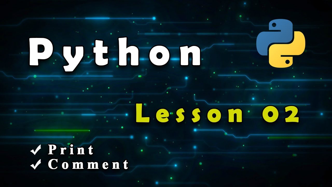Python Sinhala Lesson 02 Print And Comment Youtube