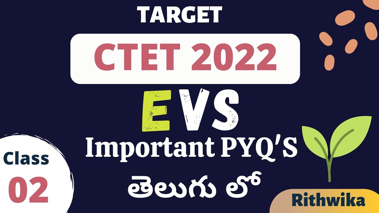 CTET 2022 | EVS Important PYQ'S class - 02 explanation in తెలుగు | By ...