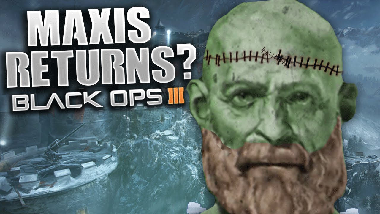 WILL DR. MAXIS APPEAR IN DER EISENDRACHE?! - (BO3 ZOMBIES STORYLINE ...
