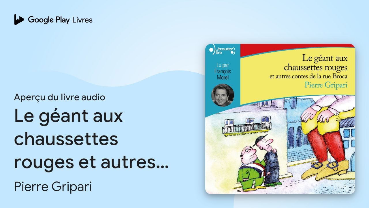 Le géant aux chaussettes rouges et autres… de Pierre Gripari · Extrait ...