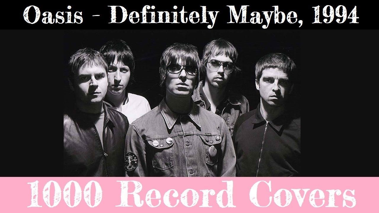 🎵 Oasis | Definitely Maybe, 1994 - YouTube