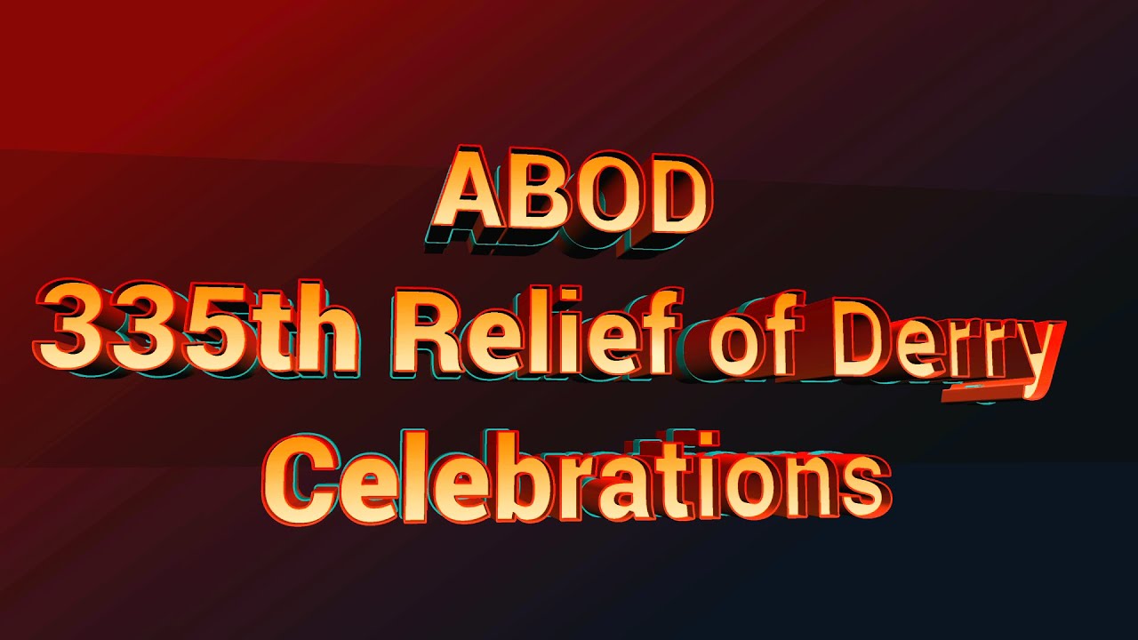 ABOD 335th Relief of Derry Parade 2024 - YouTube