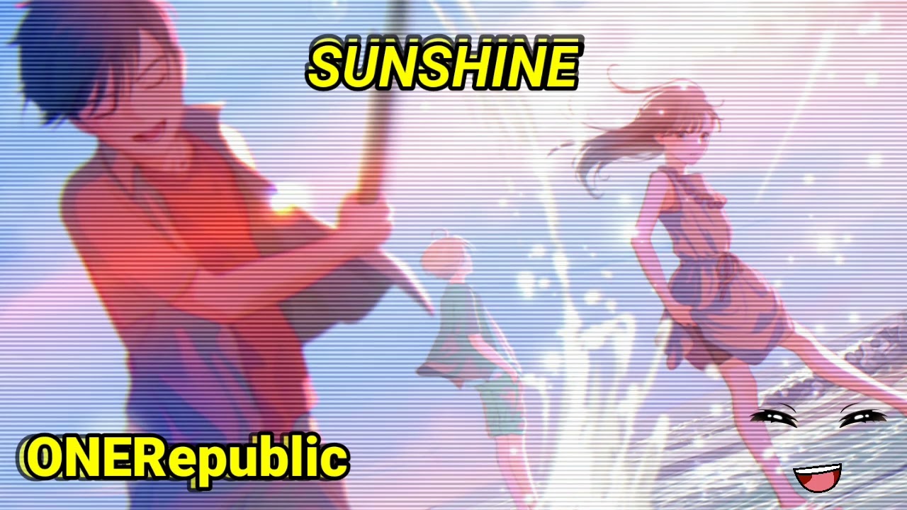 One Republic - Sunshine [ Nightcore ] - YouTube