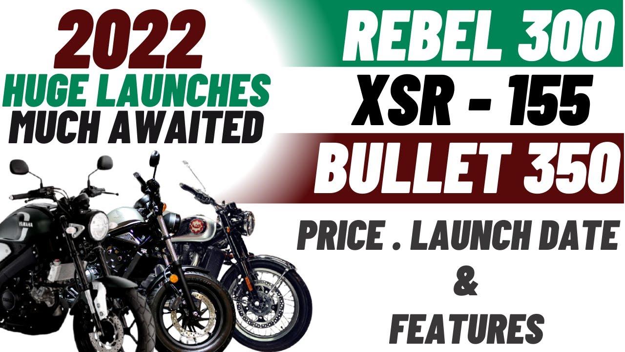 Royal Enfield Hunter 350 Yamaha XSR 155 Rebel 300 and many more! - YouTube