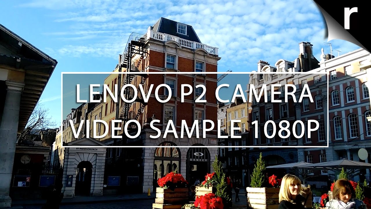 Lenovo P2 camera test: Full HD video sample - YouTube