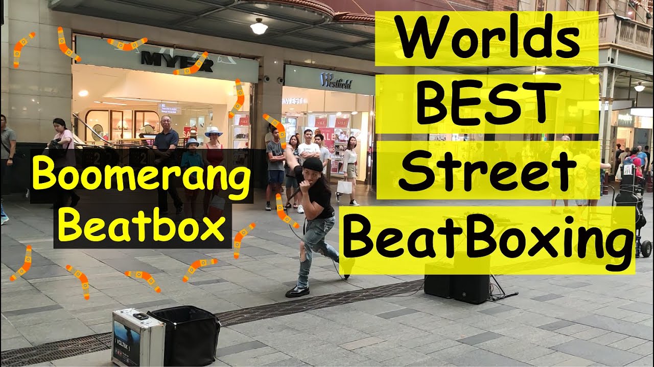 World's Best Street Beatboxer | Insane BeatBoxing Skills in Sydney ...