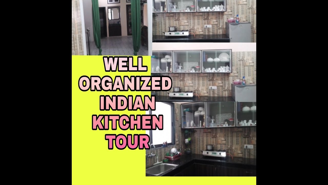 WELL ORGANIZED INDIAN KITCHEN TOUR//MIDDLE CLASS FAMILY KITCHEN TOUR ...