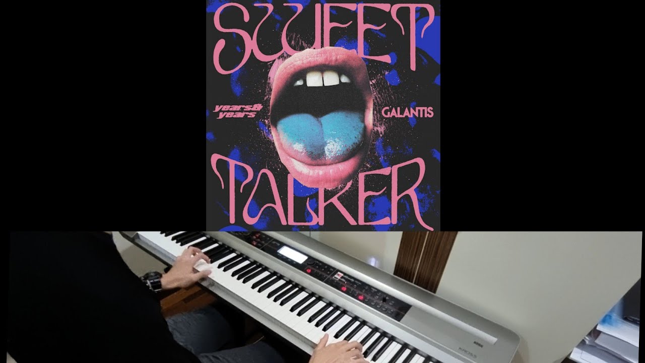Years & Years & Galantis - Sweet Talker (Jarel Gomes Piano) - YouTube