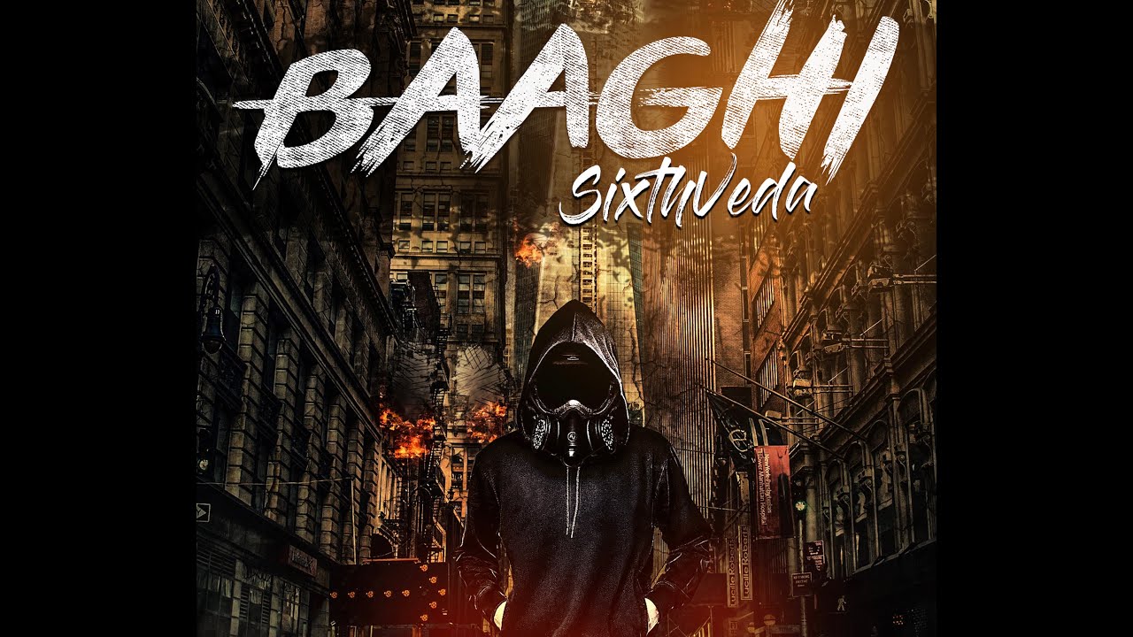 BAAGHI | SIXTHVEDA | ALBUM: DARR, DASTUUR, DASTAN AUR EHSAAS | - YouTube