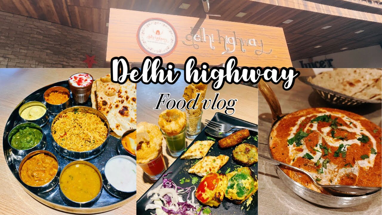 Delhi Highway restaurant Egmore Chennai | North indian thali | Food ...