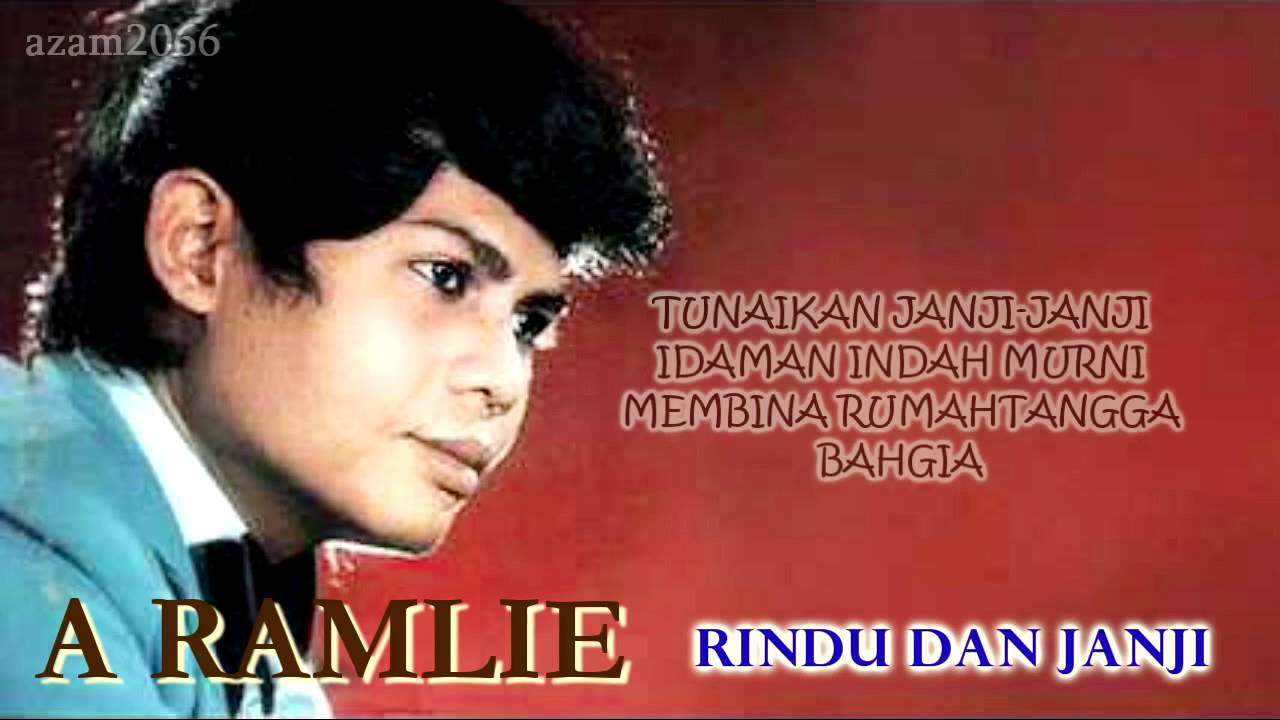 RINDU DAN JANJI~A.RAMLIE - YouTube