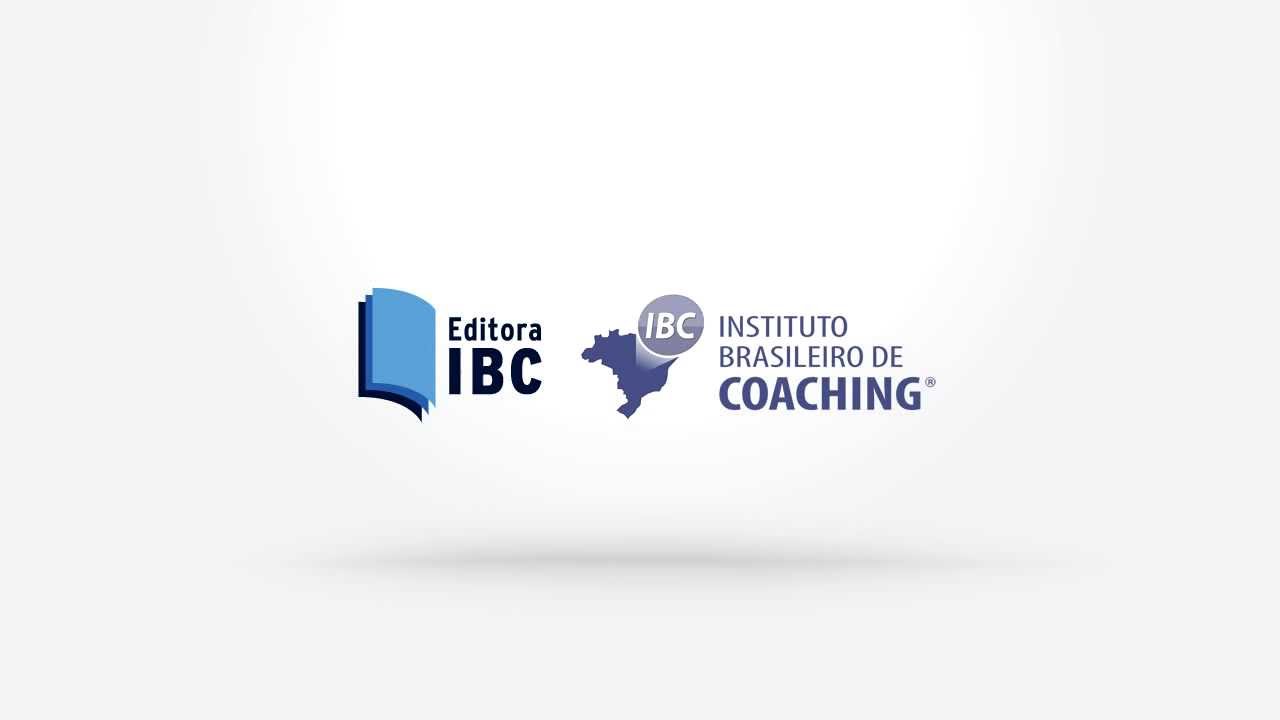 IBC Coaching - "O Poder do Coaching - Ferramentas, Foco e Resultados ...