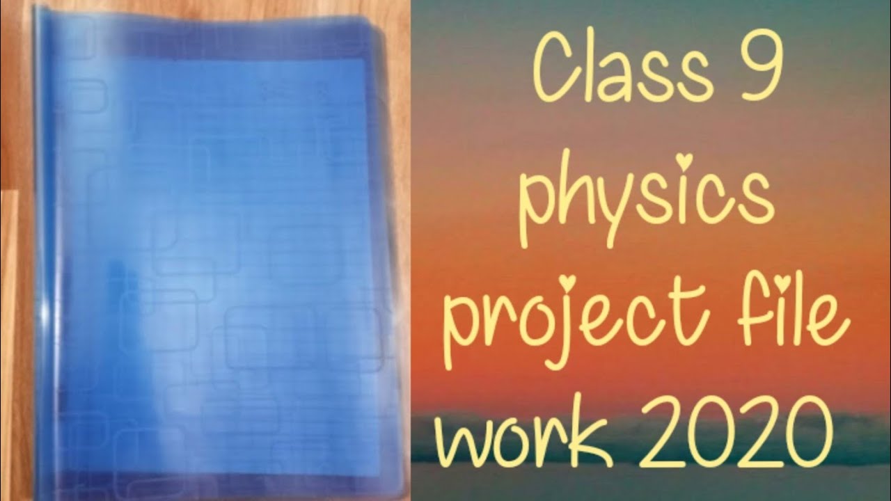 Class 9 physics project file 2020 - YouTube