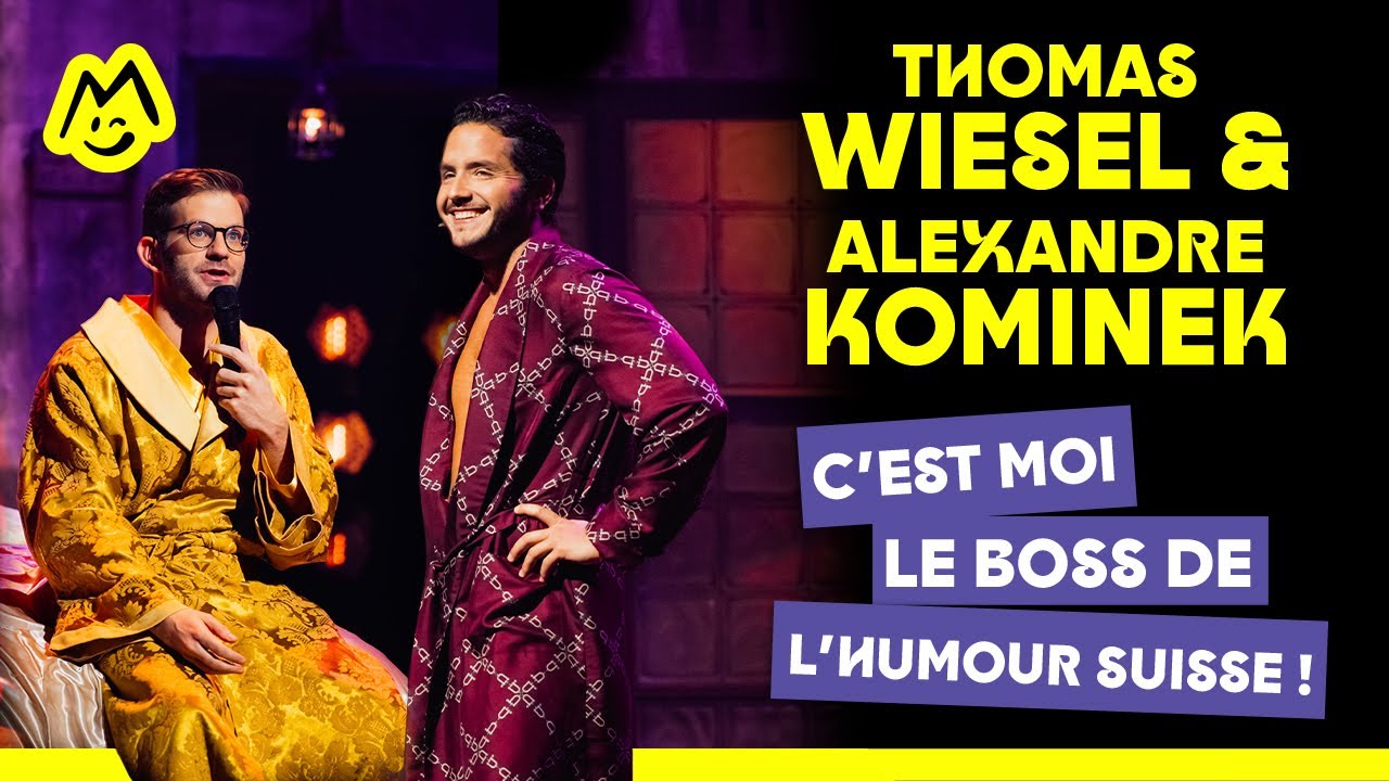Thomas Wiesel x Alexandre Kominek – C'est moi le boss de l'humour ...