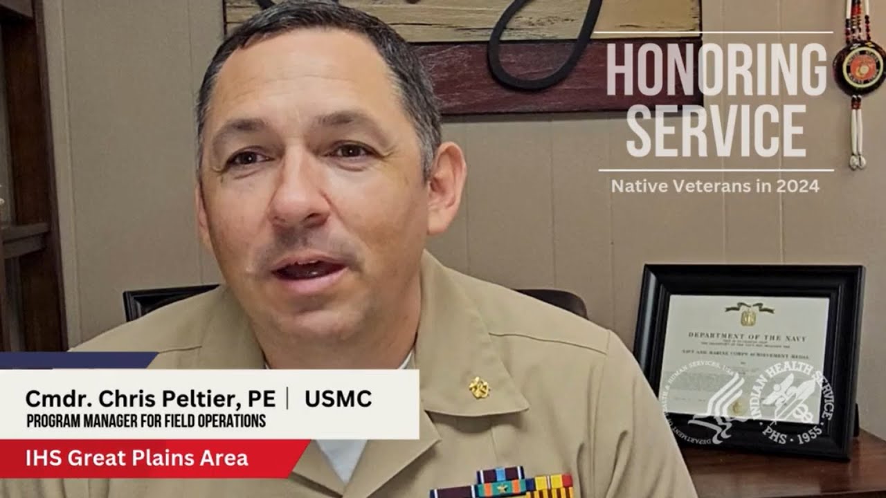 IHS Honoring Service - Native Veterans in 2024: Cmdr. Chris Peltier ...