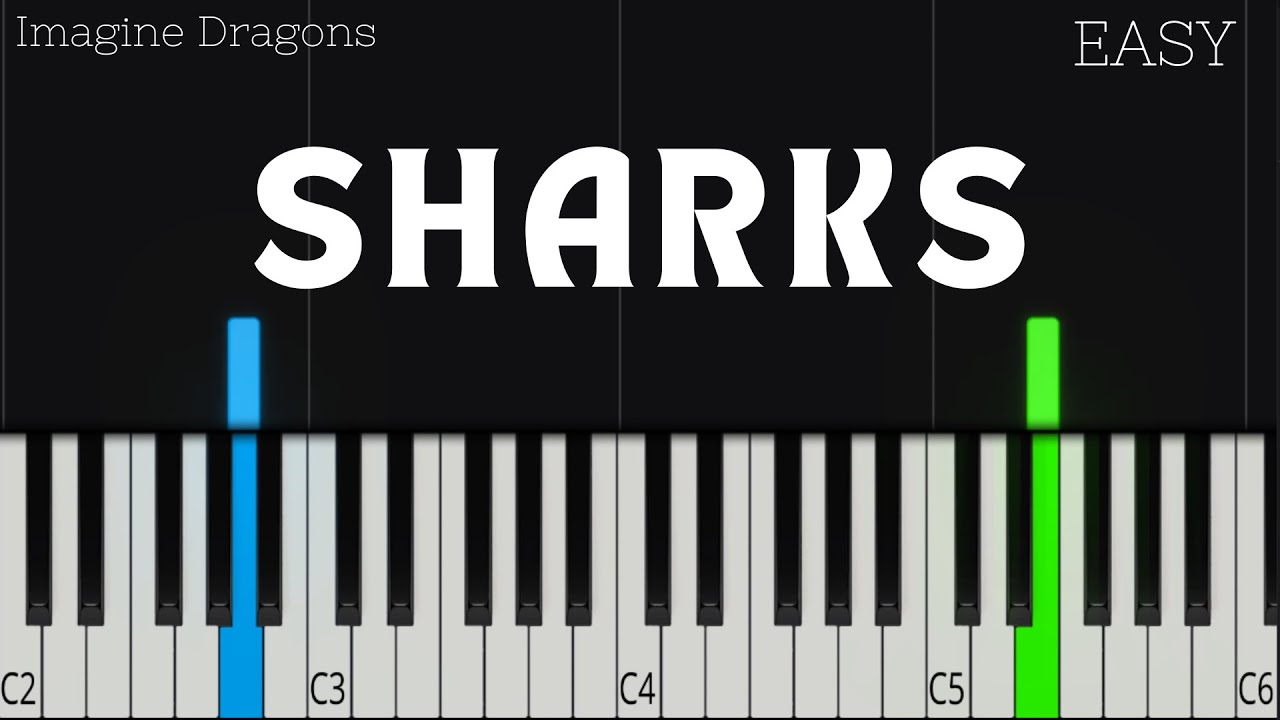 Imagine Dragons - Sharks | EASY Piano Tutorial - YouTube
