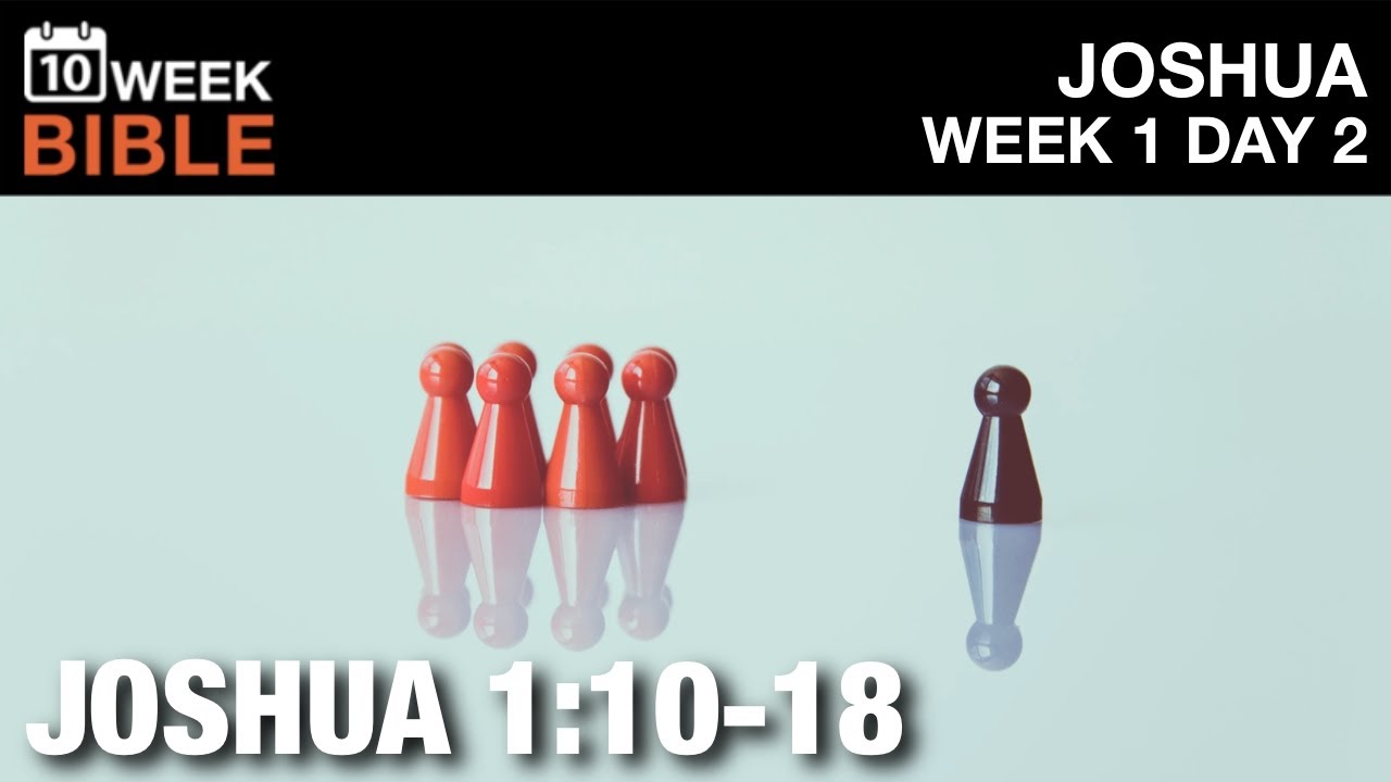 Joshua Takes Over | Joshua 1:10-18 | Week 1 Day 2 Study of Joshua - YouTube