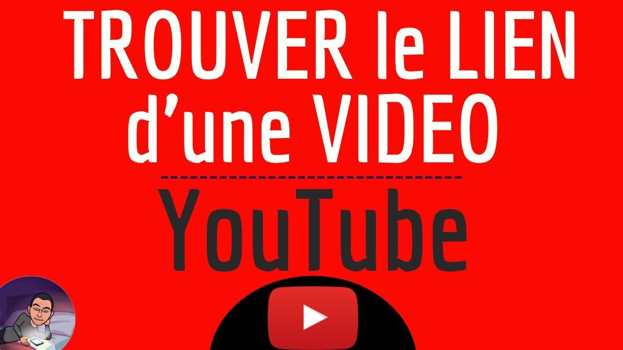 Comment trouver le lien d'une vidéo Youtube (partager vidéo Youtube ...