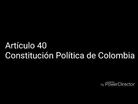 Constitución Política Artículo 40 - YouTube