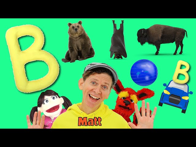 Letter B Song | Learn the Alphabet with Matt | What Starts with B ...