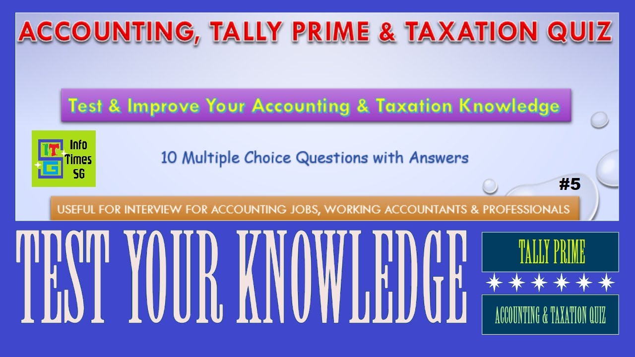 Accounting, Taxes & Tally Prime Quiz - 5 | Accountant Interview ...