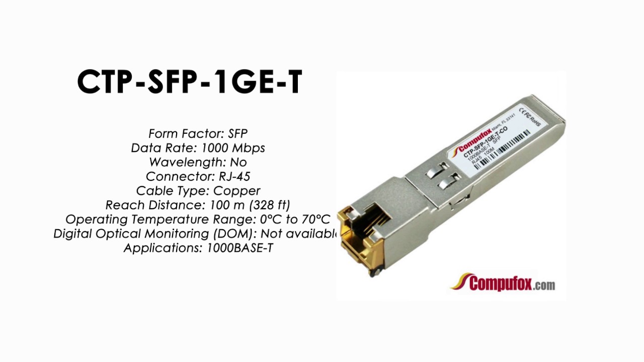 CTP-SFP-1GE-T | Juniper Compatible 1000BASE-T SFP RJ45 100m - YouTube