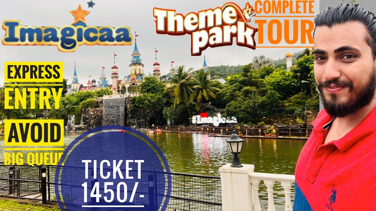 Imagica Theme Park Detailed Review | India's Largest | All Information ...