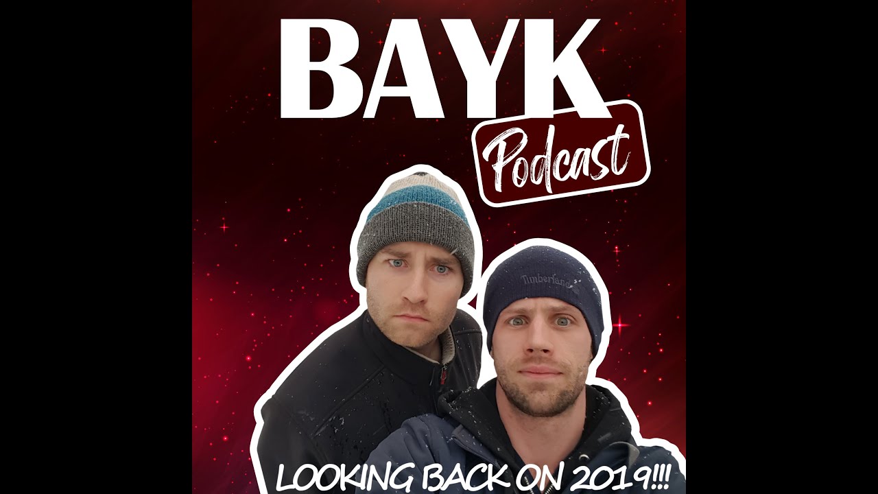BAYK Archives - Looking back on 2019!!! - YouTube