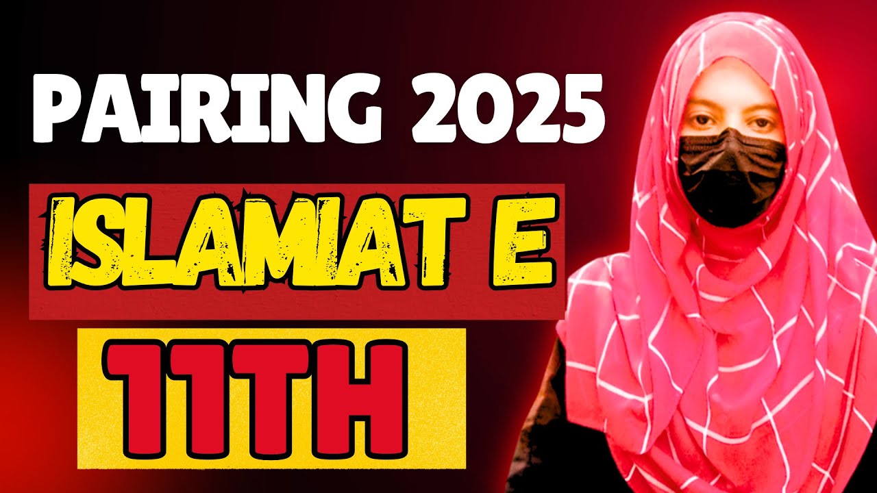 11th islamiat elective pairing scheme 2025 || Punjab board | second ...