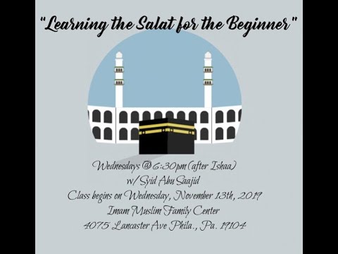 Learning the Salat for Beginners #2 (Calling the Athan and Iqaamah ...