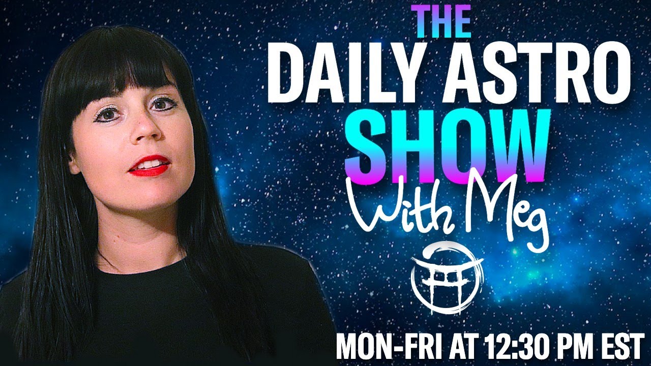 ⭐️THE DAILY ASTRO SHOW with MEG - OCTOBER 4 - YouTube
