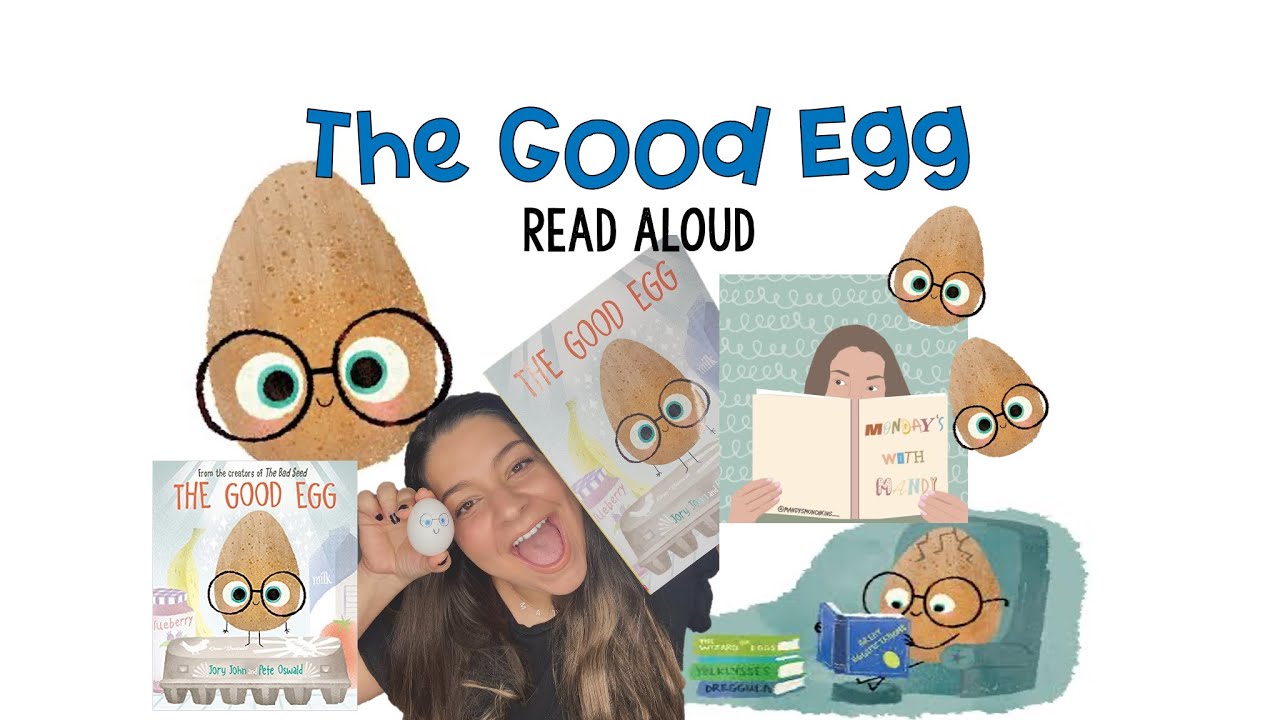 The Good Egg Read Aloud - YouTube