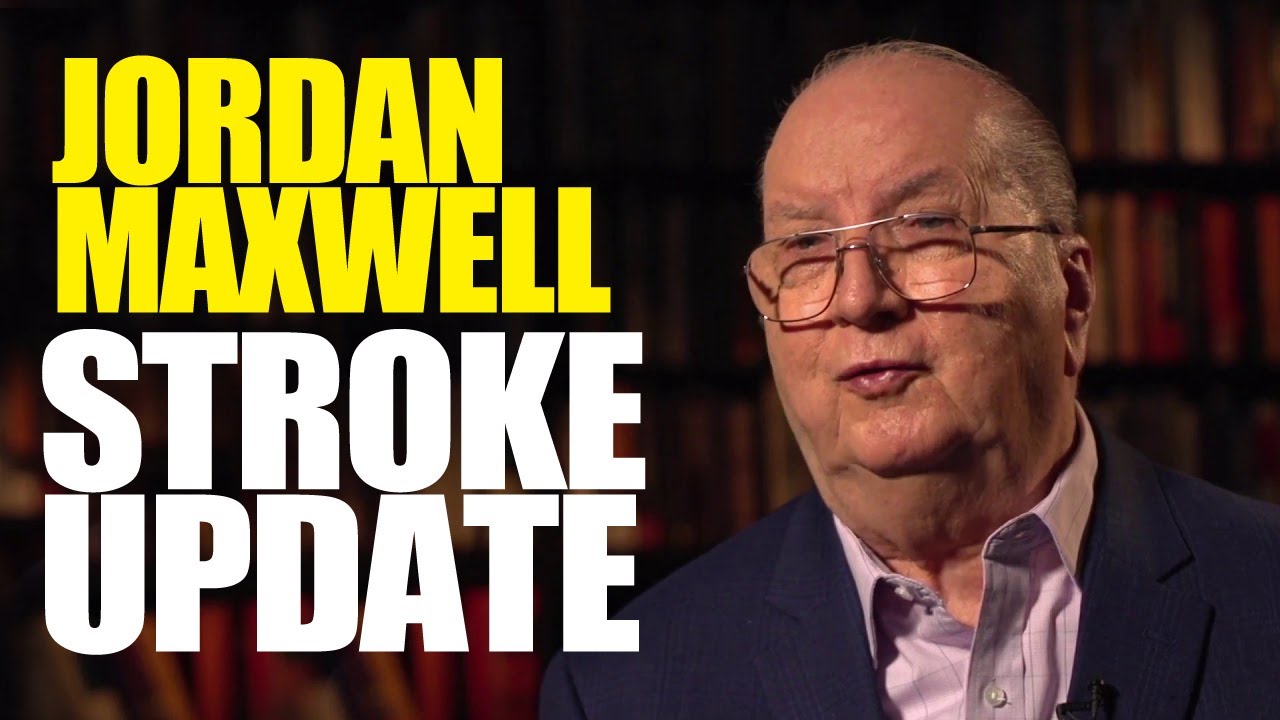 Jordan Maxwell Stroke and Heart Attack Update 2020 🙏 - YouTube