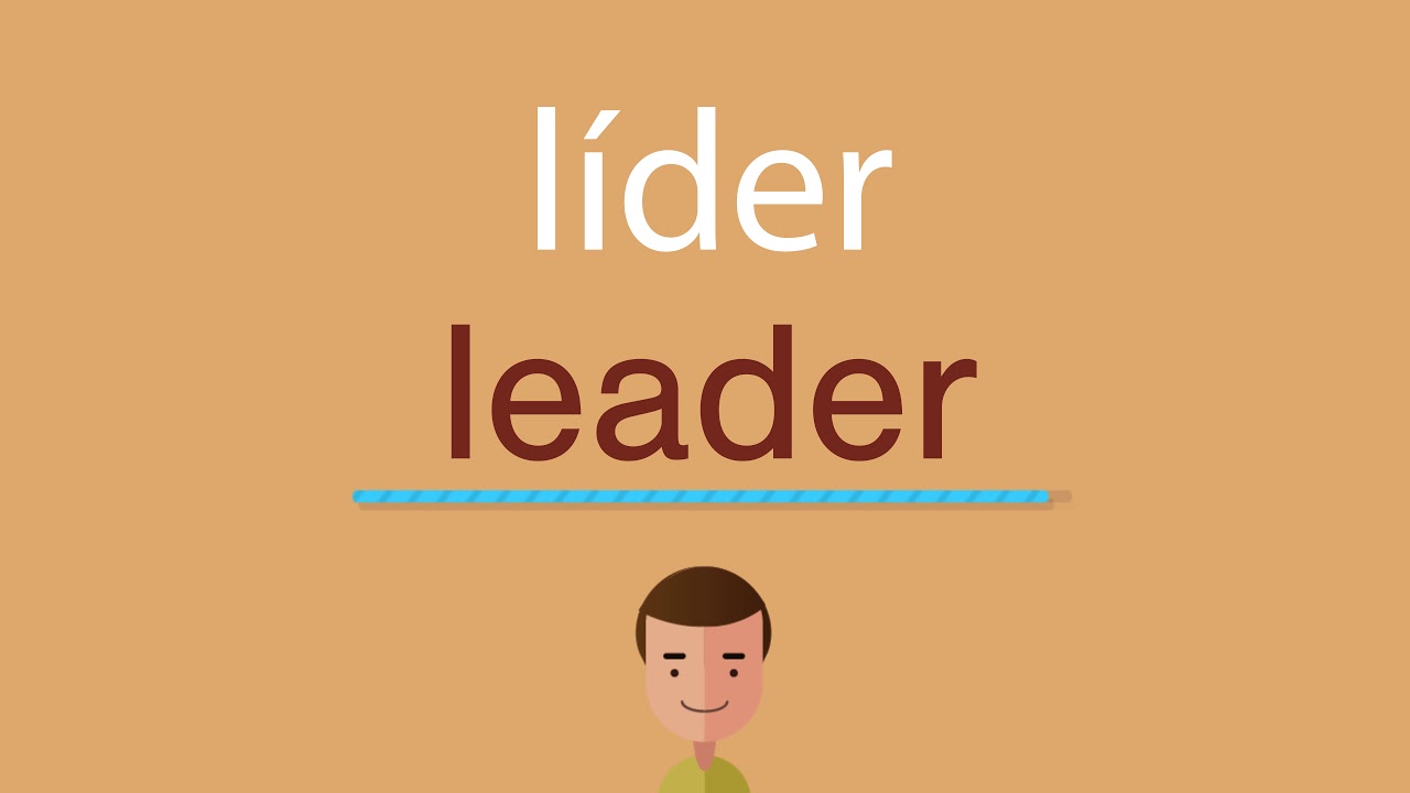 Cómo se dice líder en inglés - YouTube